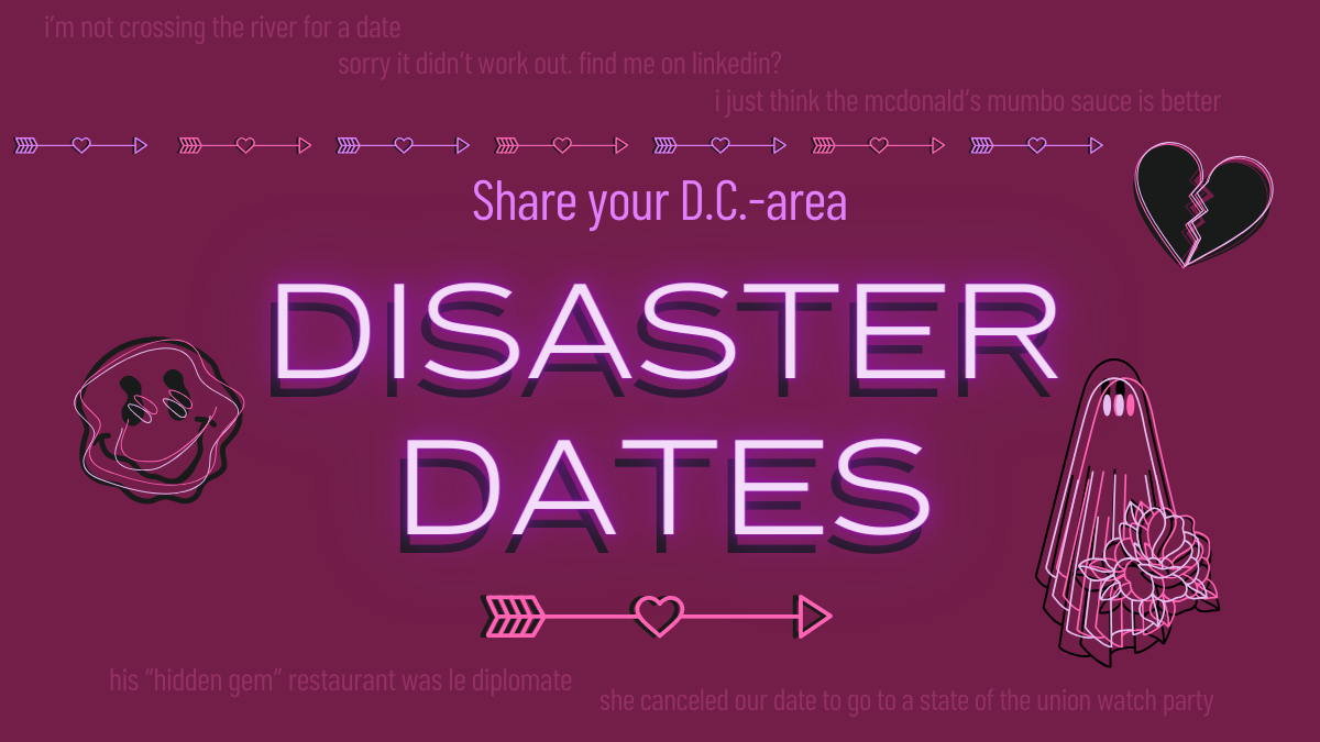 DC Disaster Dates: Slide into our DMs and tell us your funny or awkward ...